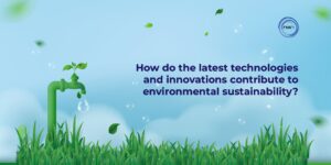 How do the latest technologies and innovations contribute to ...