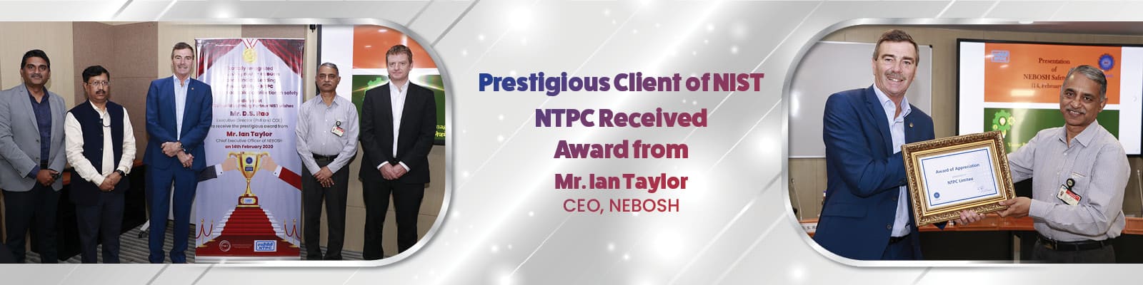 Prestigious Client of NIST – NTPC received Award from Mr. Ian Taylor ...
